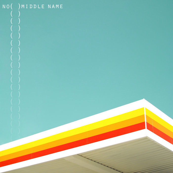 No Middle Name | No Middle Name
