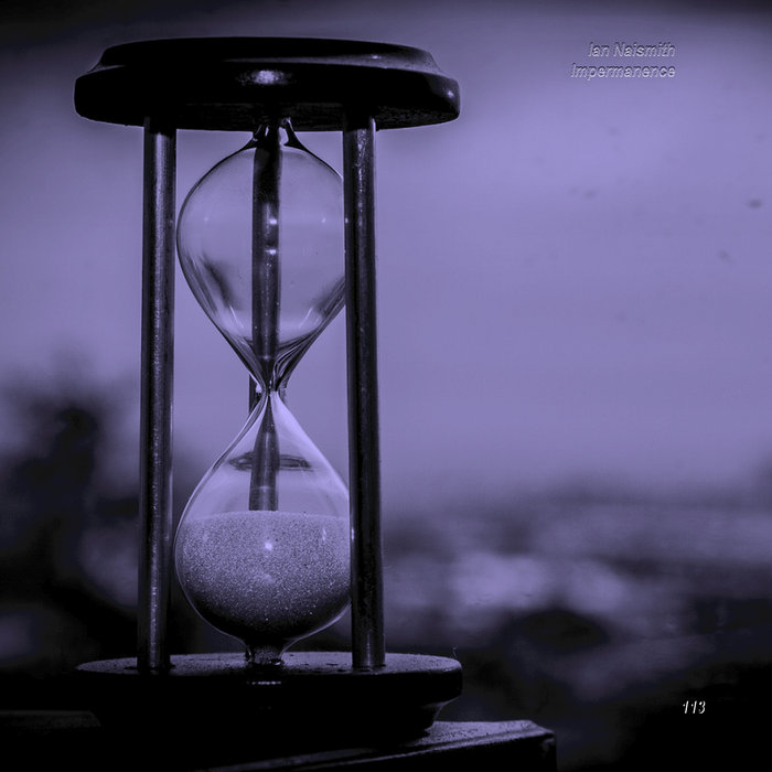 Impermanence | Ian Naismith