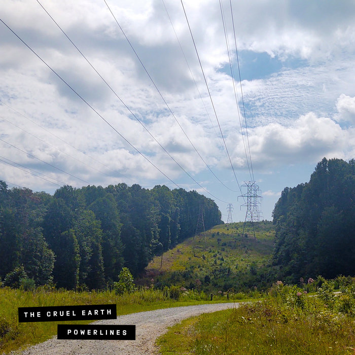 Powerlines | The Cruel Earth