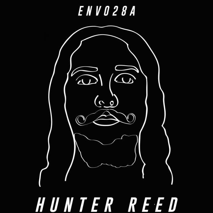 ENV028a - HUNTER REED | Hunter Reed | Encrypted Audio