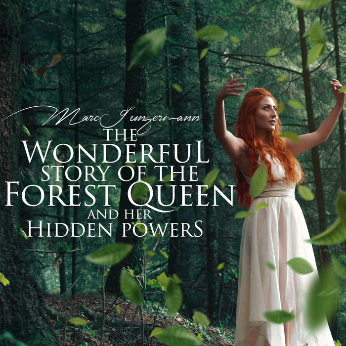 The Wonderful Story of the Forest Queen and Her Hidden Powers | Marc ...