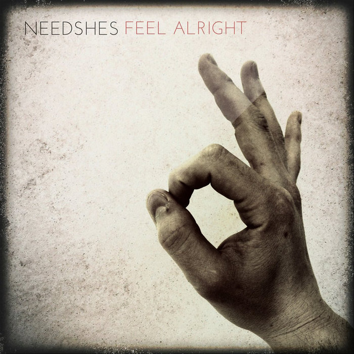 Feel Alright | NEEDSHES