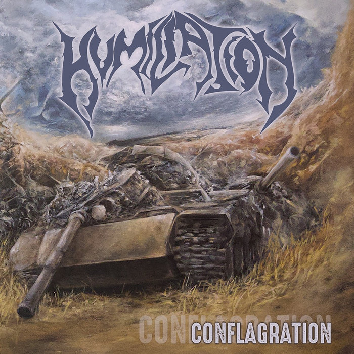 Conflagration | Humiliation