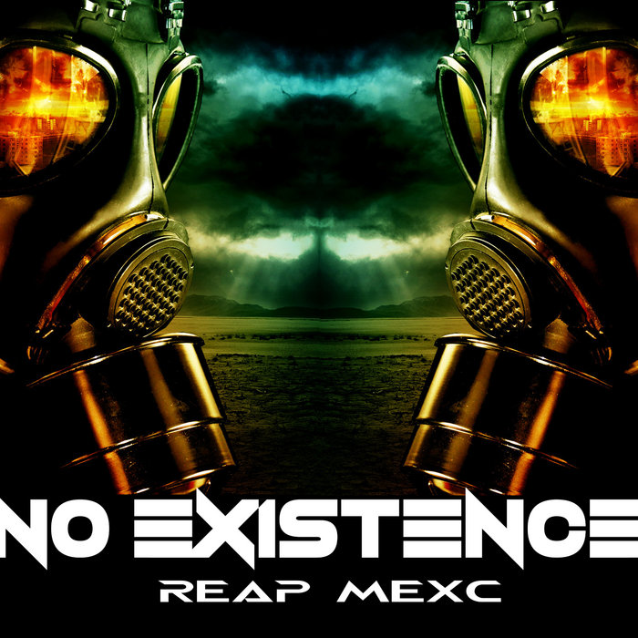 NO EXISTENCE | REAP MEXC