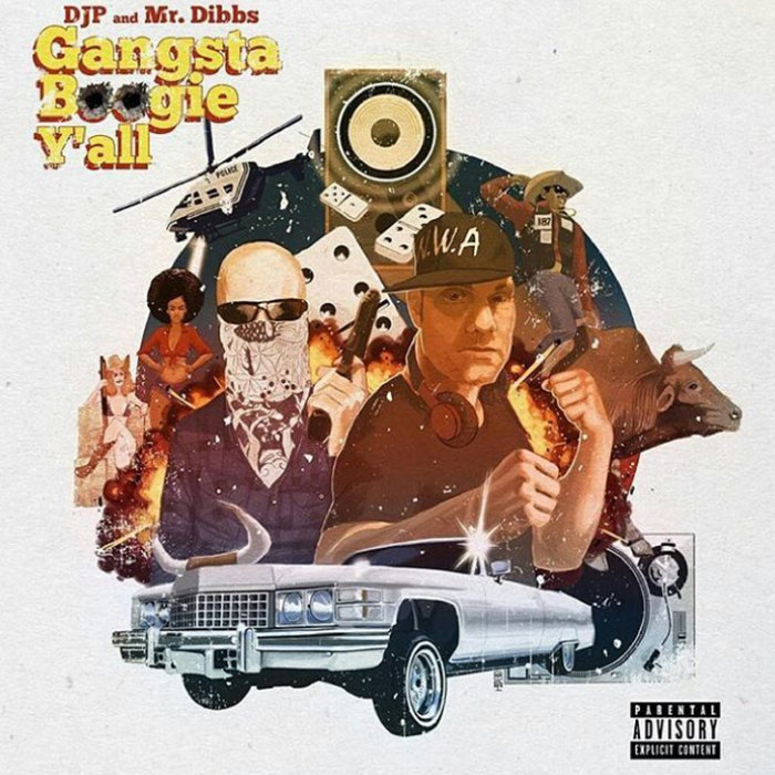 Gangsta Boogie Y'all | DJP and Mr. Dibbs | Mr. Dibbs