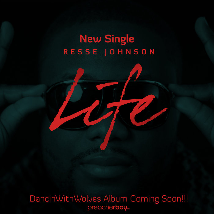''Life'' | Resse Johnson ft. P.L. Middleton | Resse Johnson
