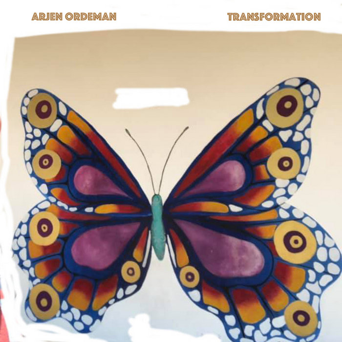 Transformation | Arjen Ordeman