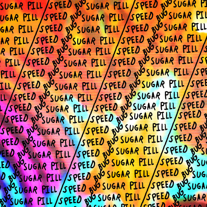 Speed Bug/Sugar Pill | Thomas Luminoso