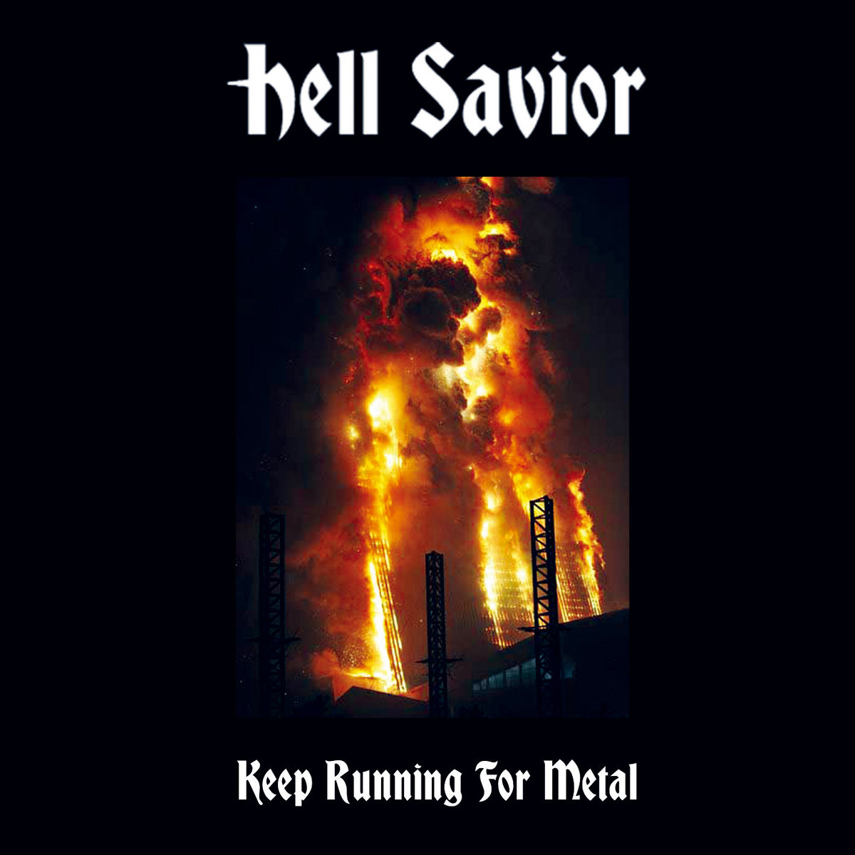Keep Running For Metal | HELL SAVIOR | Dying Art Productions