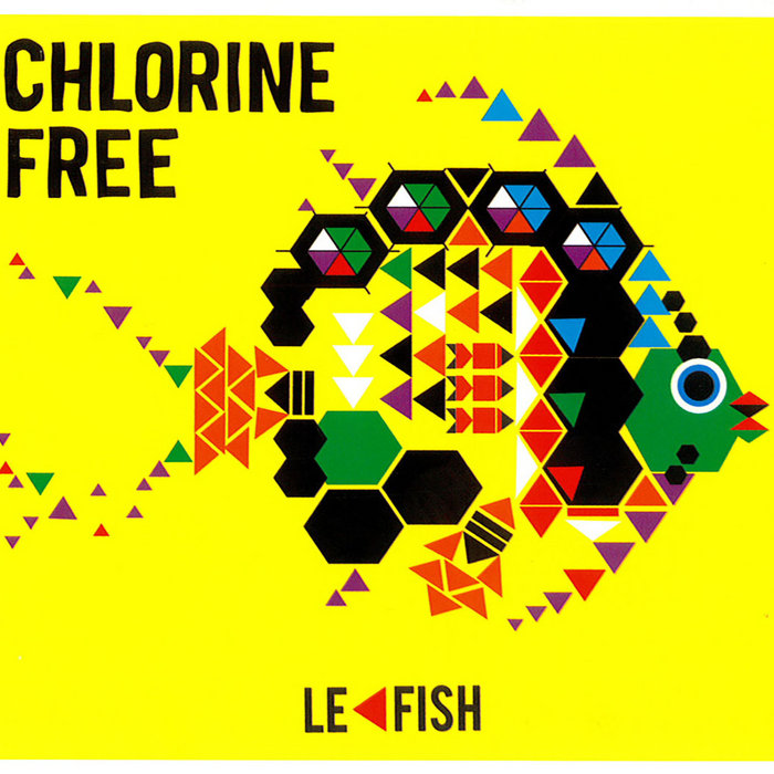 Le Fish | Chlorine Free