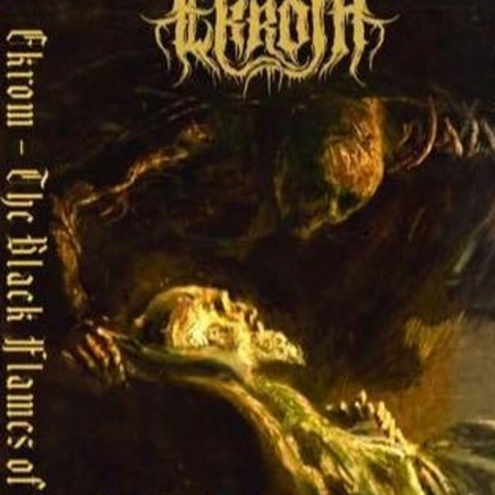 Ekrom - The black flames of Seth | Ekrom