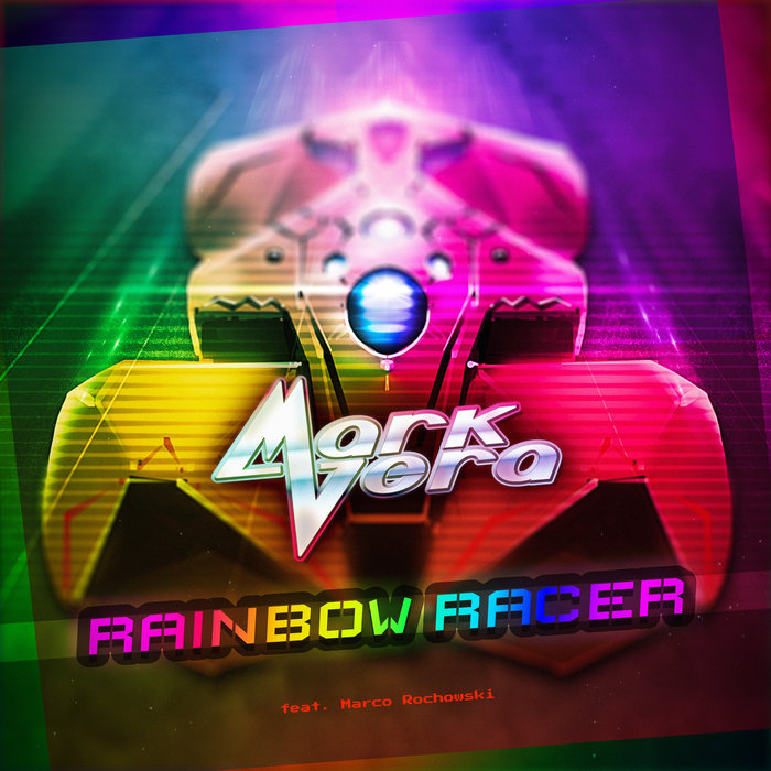 Rainbow Racer (Single) | Mark Vera