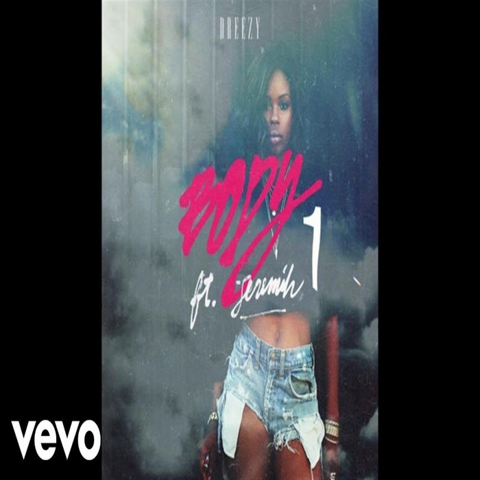 Dreezy - Body (Club Remix) | DJ 809