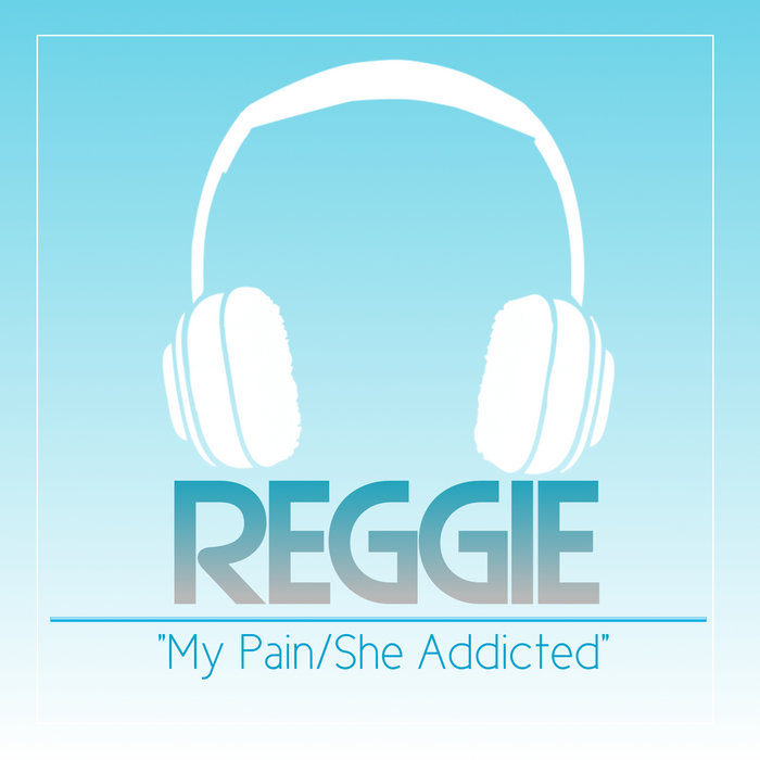 My Pain | Reggie