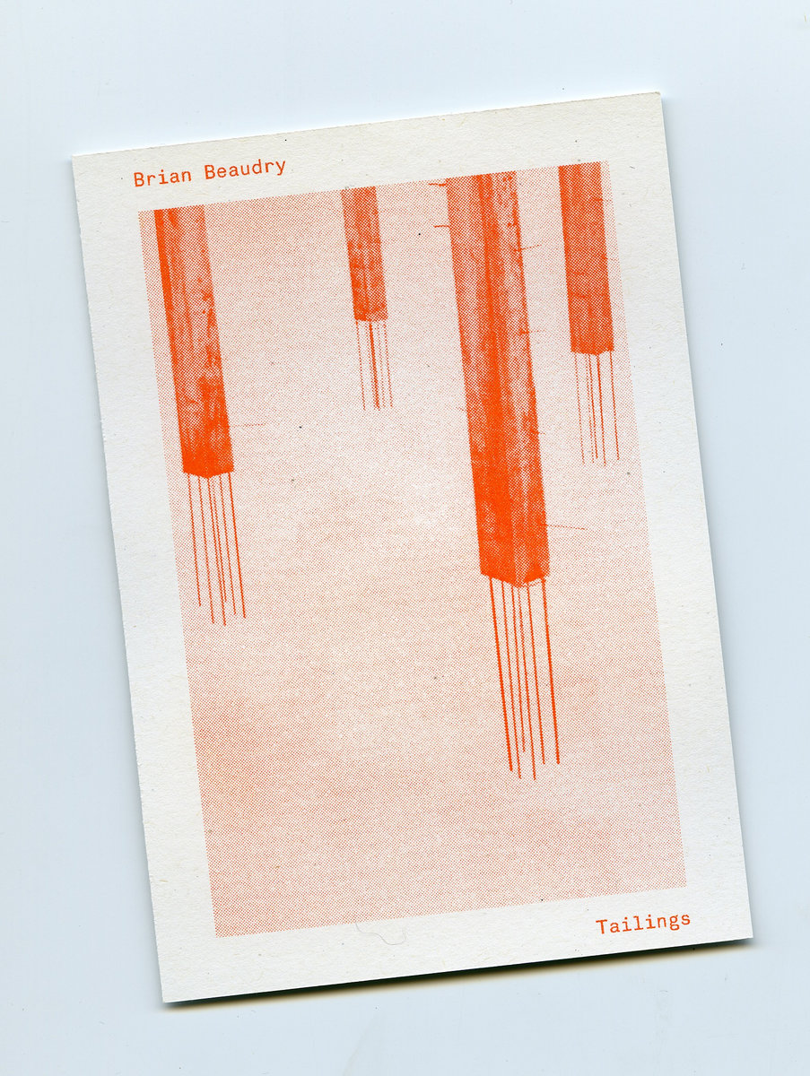 Tailings | Brian Beaudry | Hideous Replica