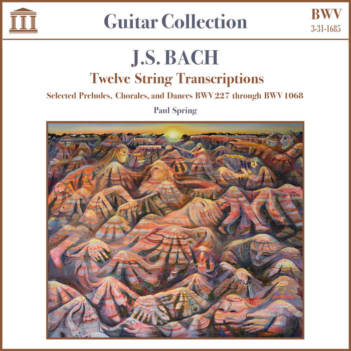 J.S. Bach: Twelve String Transcriptions | Paul Spring