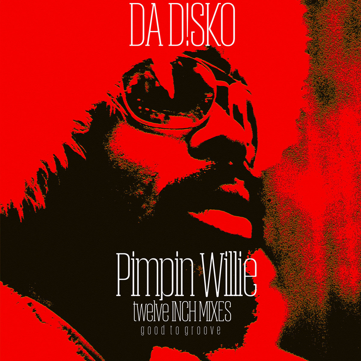 DA DISQO (Expanded Edition) | Pimpin Willie | Giraffe Records