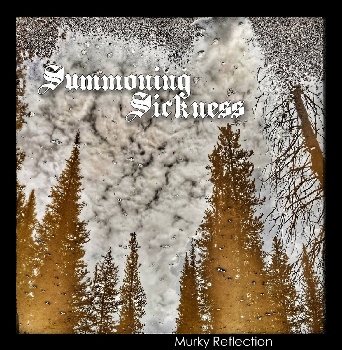 Murky Reflection | SUMMONING SICKNESS