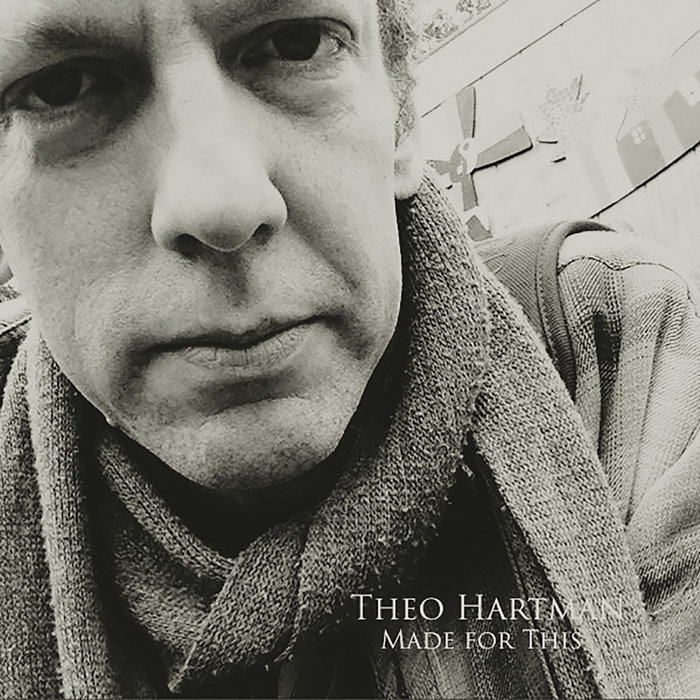 Made for This | Theo Hartman