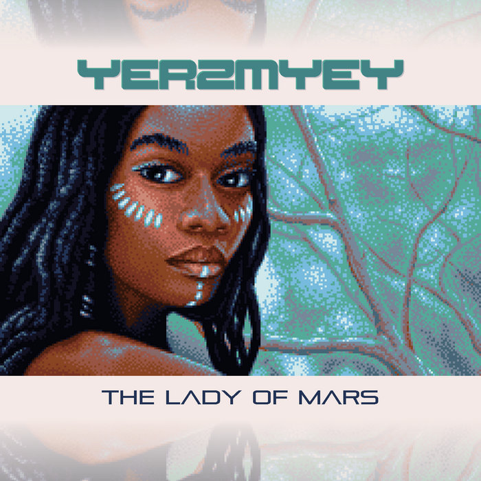 The Lady of Mars | Yerzmyey