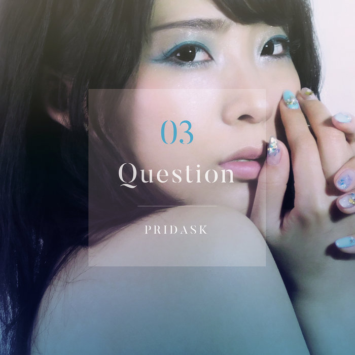 Question (Single) | PRIDASK