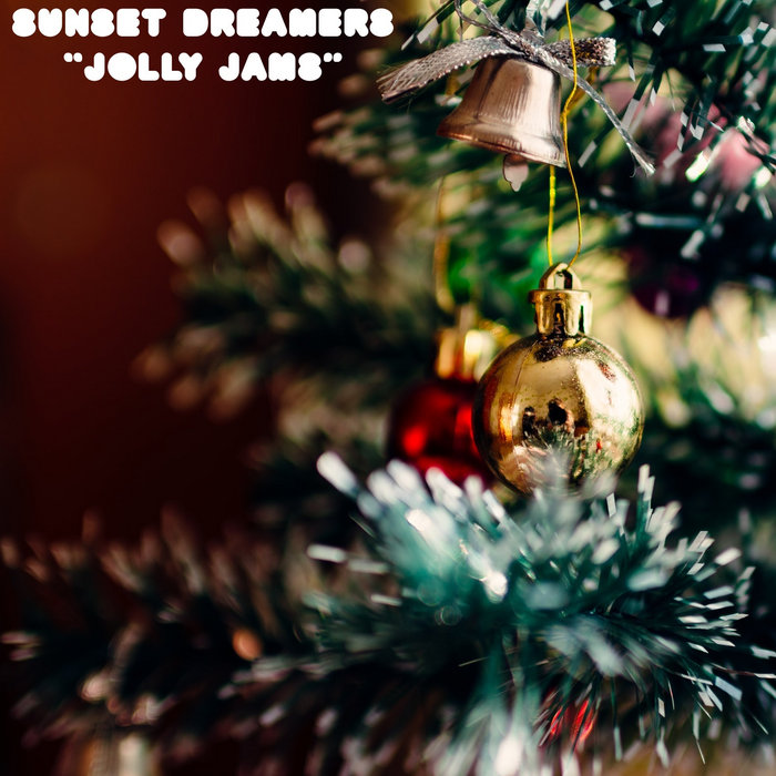Jolly Jams | Sunset Dreamers