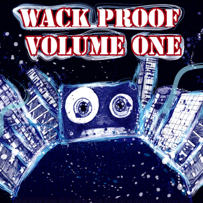 Wack Proof Vol. 1 | Al Pete, Stillwater, Pace Won, Veeza V, D.A.R.Y.L ...