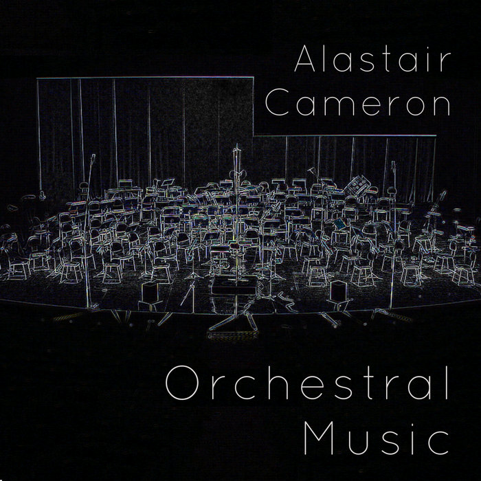 Alastair Cameron - Orchestral Music | Alastair Cameron