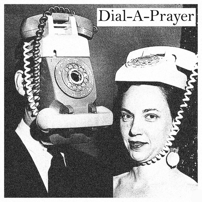 Dial-A-Prayer | John McVay | Domestic Surveillance Tapes