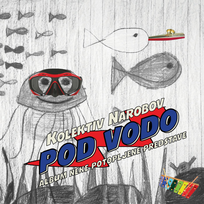 Pod vodo (Underwater) | Kolektiv Narobov