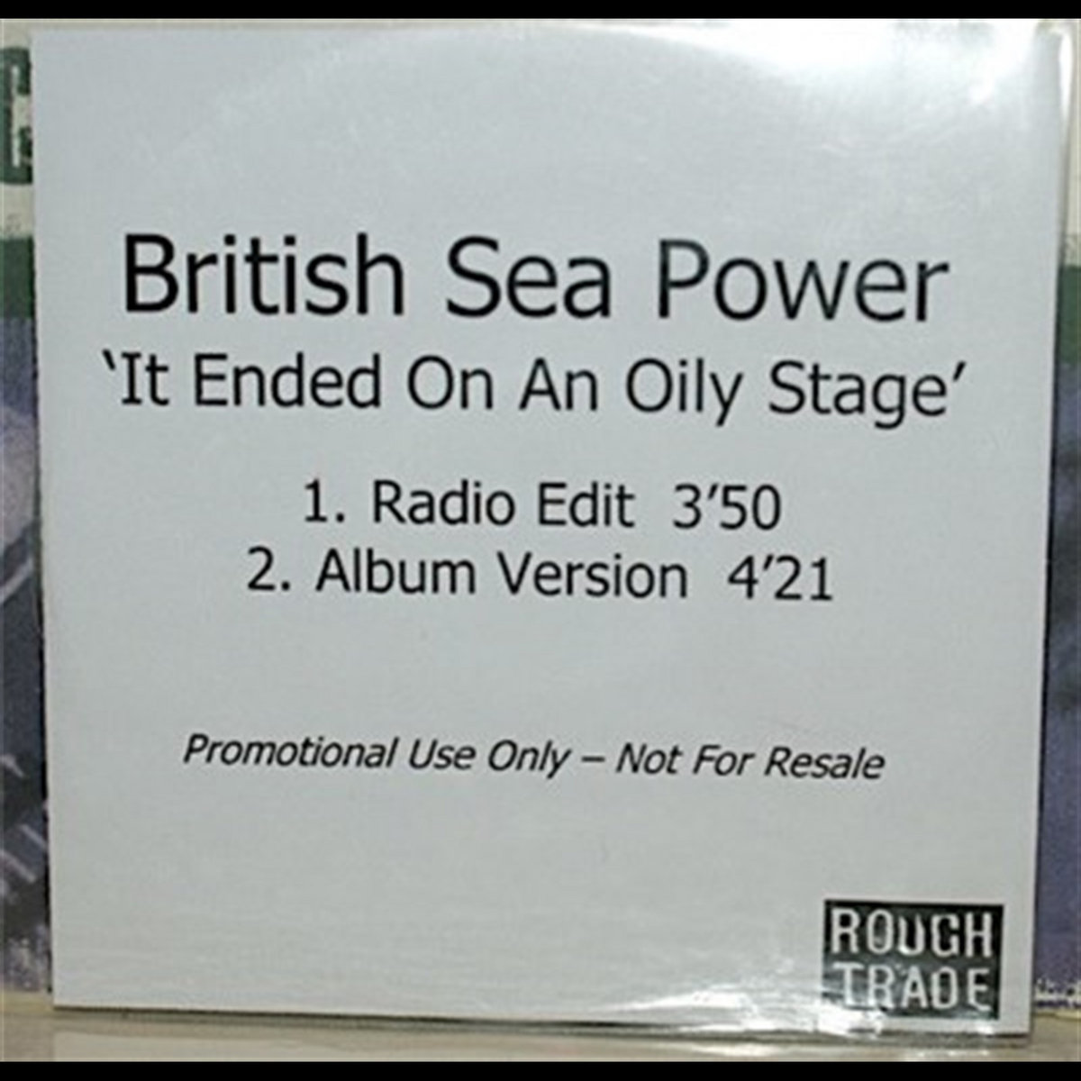 It Ended On An Oily Stage | British Sea Power