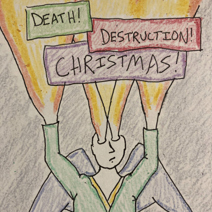 Death! Destruction! Christmas! | Cory Love