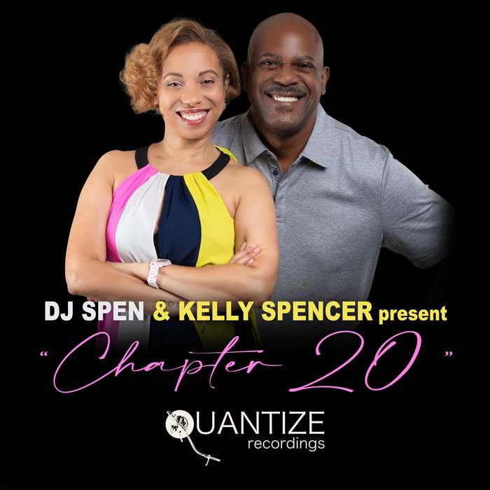 Chapter 20 - Compiled by DJ Spen | Kelly Spencer | Quantize Recordings