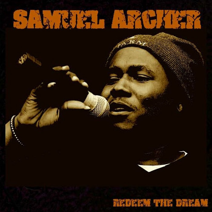 Redeem The Dream | Samuel Archer