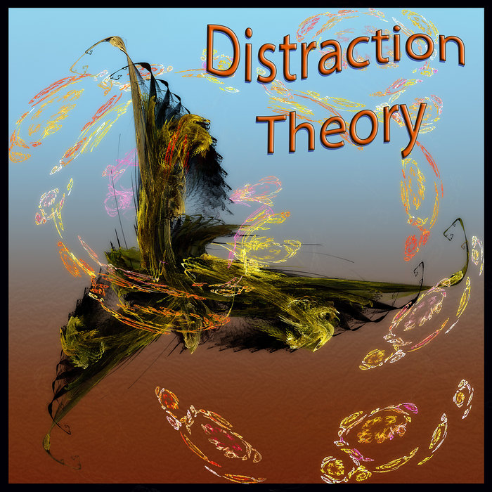 Distraction Theory | Distraction Theory