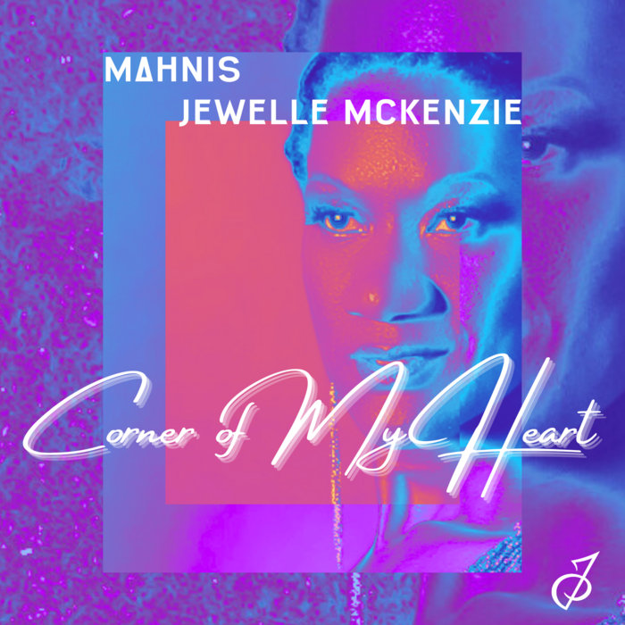 Corner of My Heart | Jewelle McKenzie (feat. Mahnis) | Jewelle McKenzie