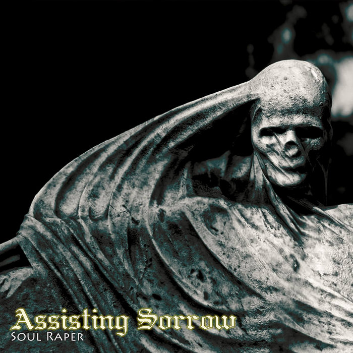 Soul Raper | Assisting Sorrow