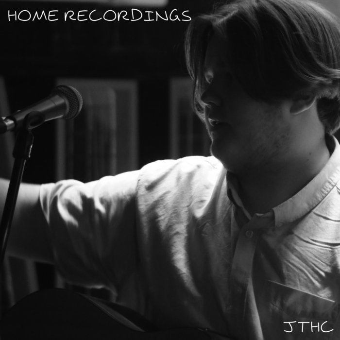'Home Recordings' | JTHC