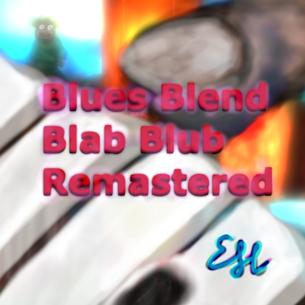 Blues Blend Blab Blub | Emanuel Emil Sebastian Hediger