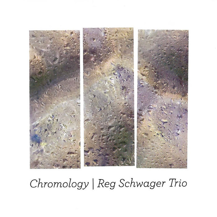 Chromology | Reg Schwager