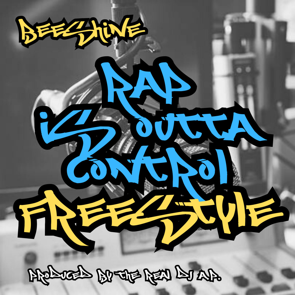 Rap Is Outta Control Freestyle | BeeShine