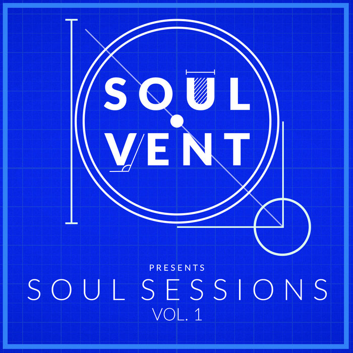 Soul Sessions Vol. 1 | Various Artists | Soulvent Records