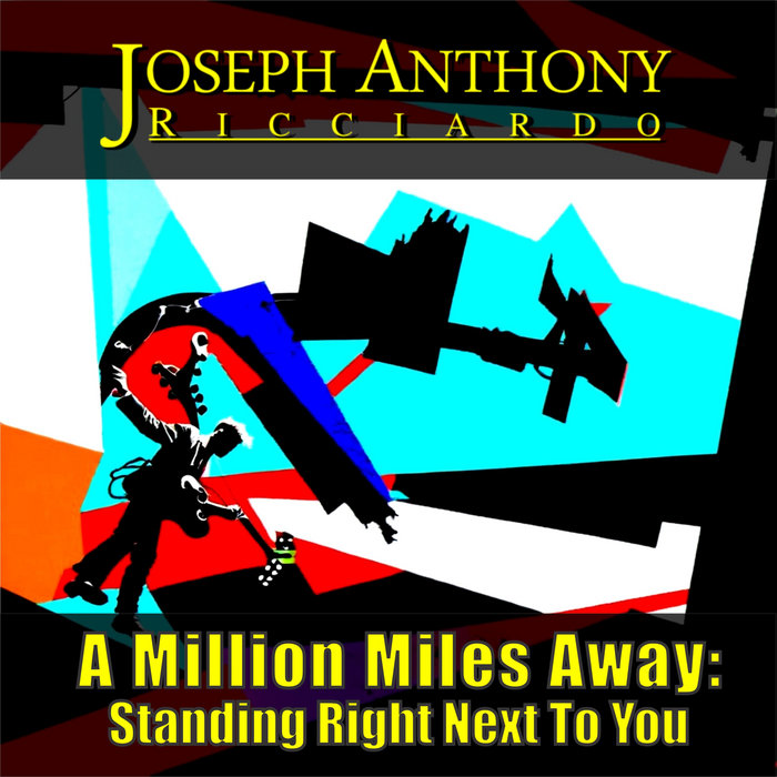 A Million Miles Away (Standing Right Next To You) | Joseph Anthony ...