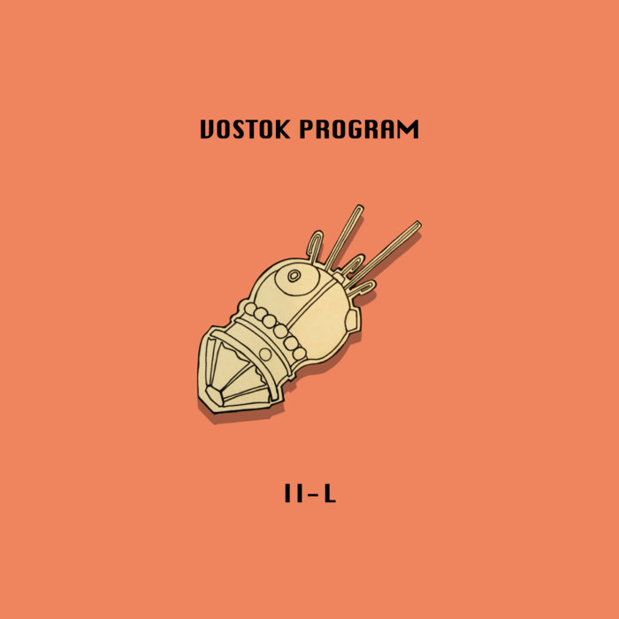 VOSTOK PROGRAM | II-L