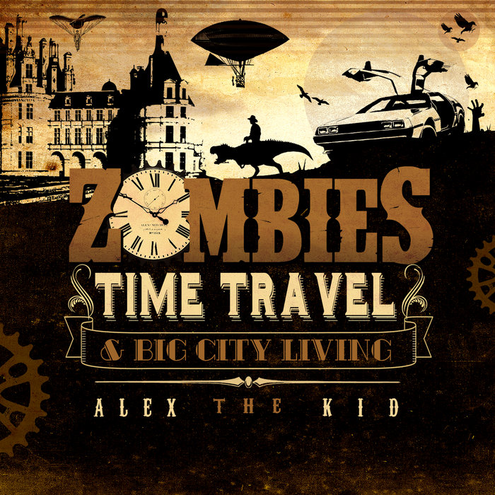 Zombies, Time Travel & Big City Living | Alex The Kid