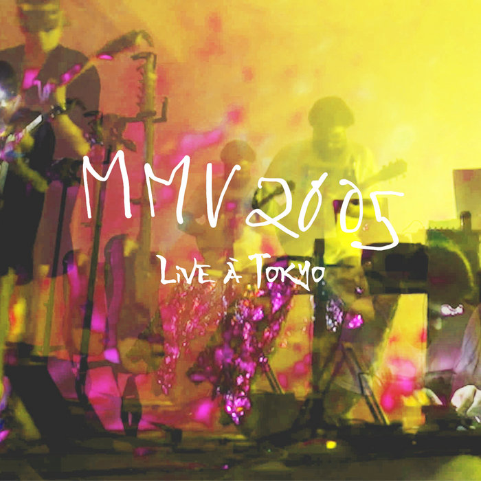 LIVE À TOKYO | MMV2005