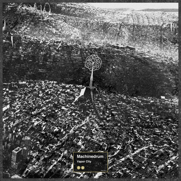 Vapor City | Machinedrum