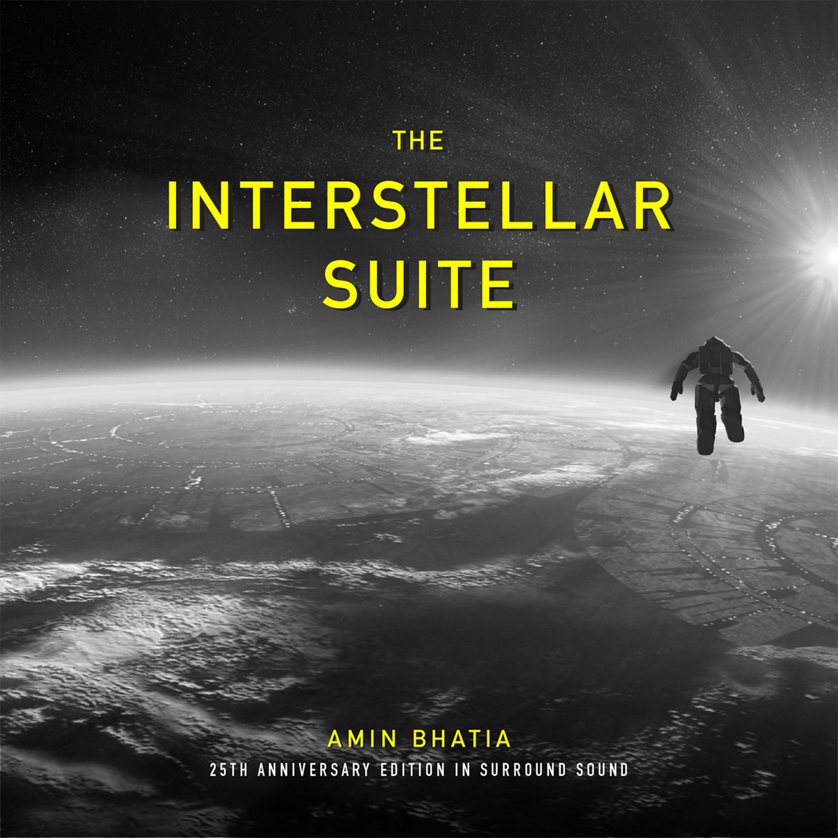 THE INTERSTELLAR SUITE 25th Anniversary Edition | Amin Bhatia