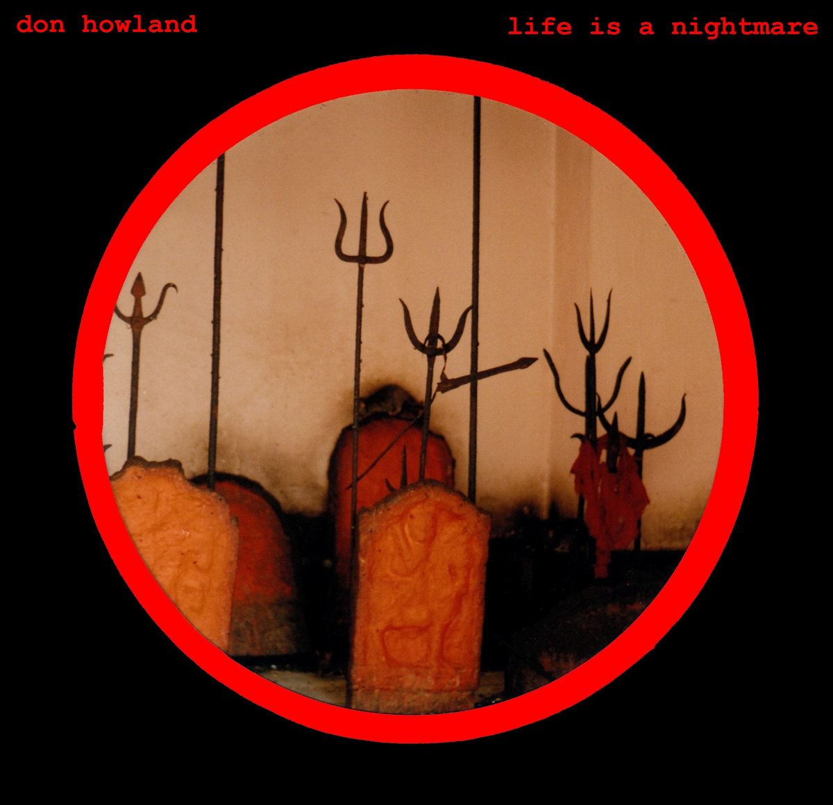 Life Is a Nightmare | Don Howland