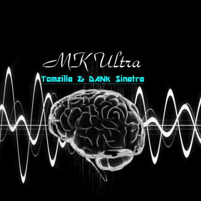 MK Ultra | Tomzilla feat. DANk $inatra | Tomzilla